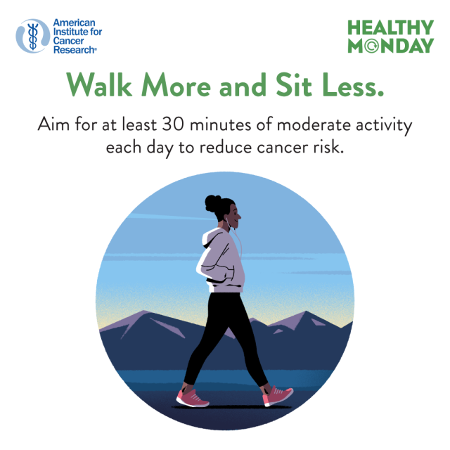 Walk More and Sit Less - American Institute for Cancer Research